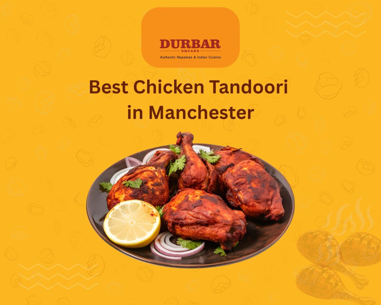 Best Tandoori Chicken in Manchester | Authentic Indian Taste